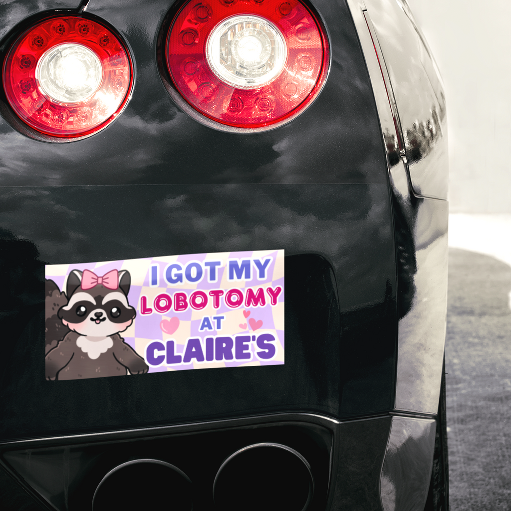 LOBOTOMY AT CLAIRES BUMPER STICKER – appleminte